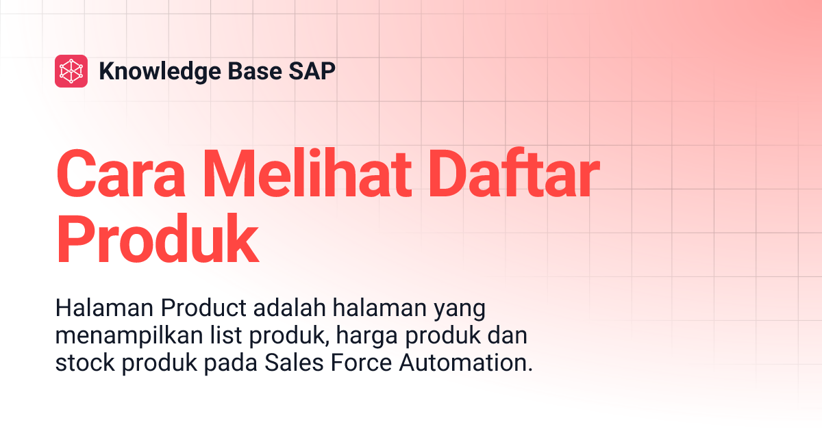 Cara Melihat Daftar Produk | Knowledge Base SAP