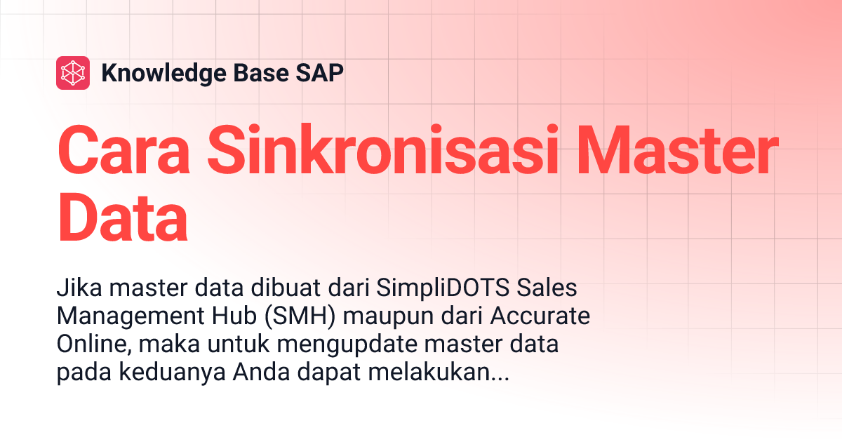 Cara Sinkronisasi Master Data | Knowledge Base SAP