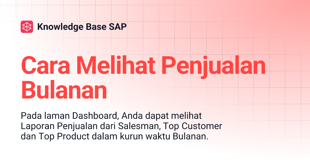 Cara Melihat Penjualan Bulanan | Knowledge Base SAP
