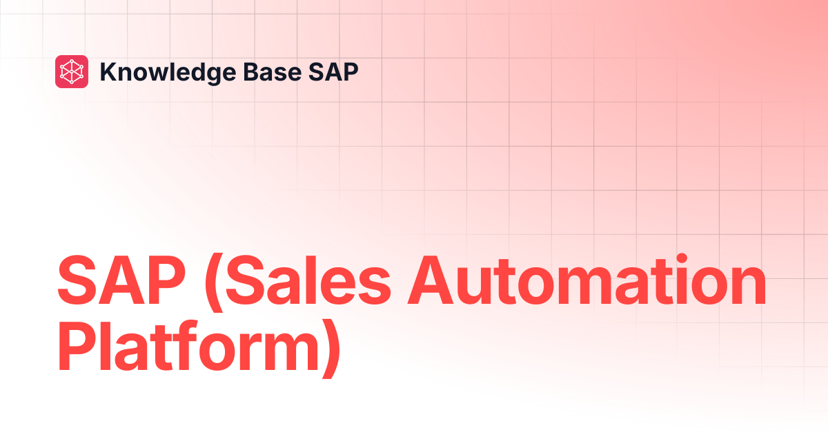 SAP (Sales Automation Platform) | Knowledge Base SAP
