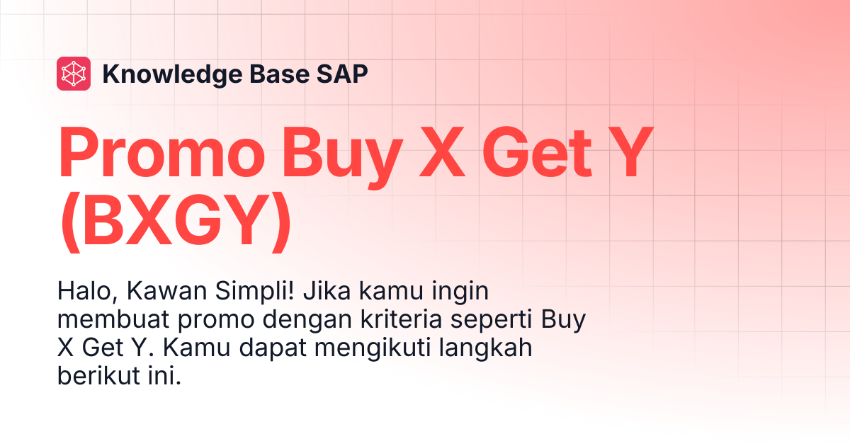 Promo Buy X Get Y (BXGY) | Knowledge Base SAP