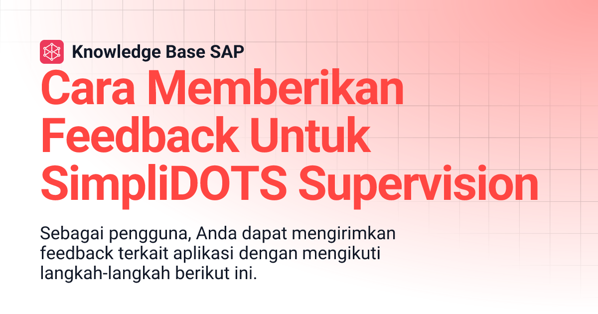 Cara Memberikan Feedback Untuk SimpliDOTS Supervision | Knowledge Base SAP