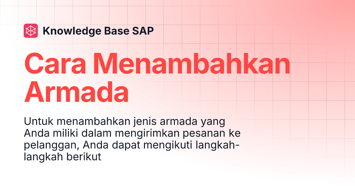 Cara Menambahkan Armada | Knowledge Base SAP