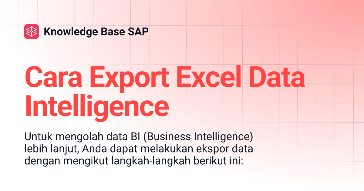 Cara Export Excel Data Intelligence | Knowledge Base SAP