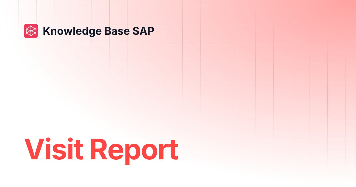 Visit Report | Knowledge Base SAP
