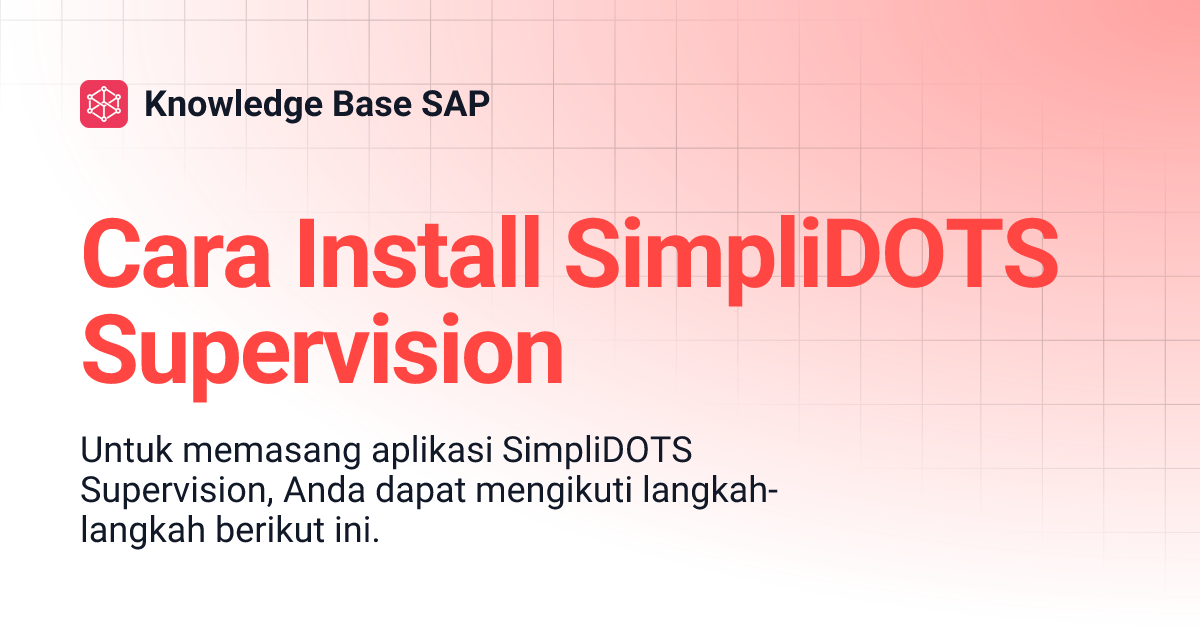 Cara Install SimpliDOTS Supervision | Knowledge Base SAP
