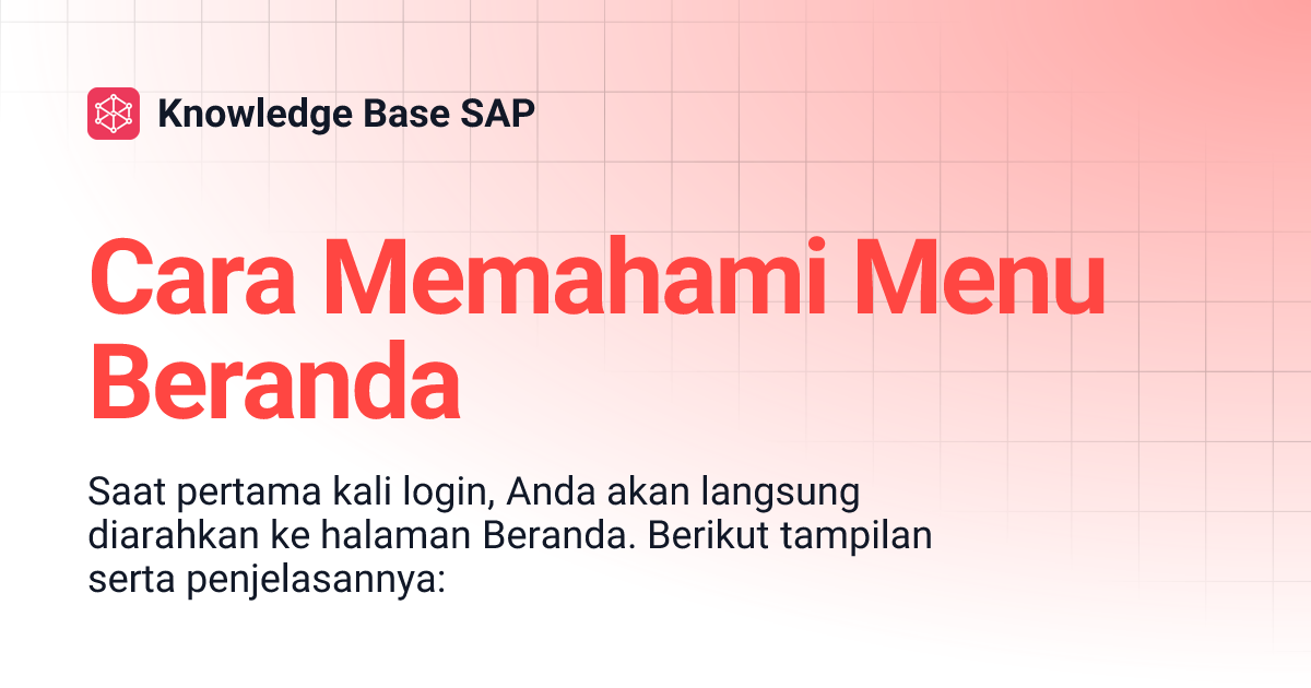 Cara Memahami Menu Beranda | Knowledge Base SAP
