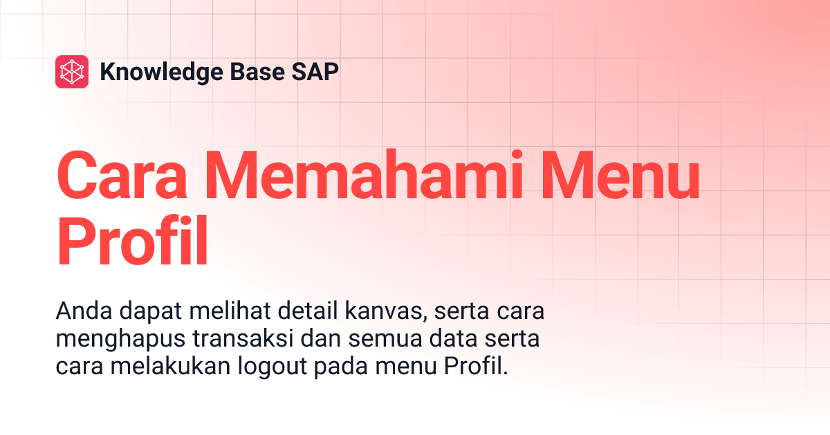 Cara Memahami Menu Profil | Knowledge Base SAP